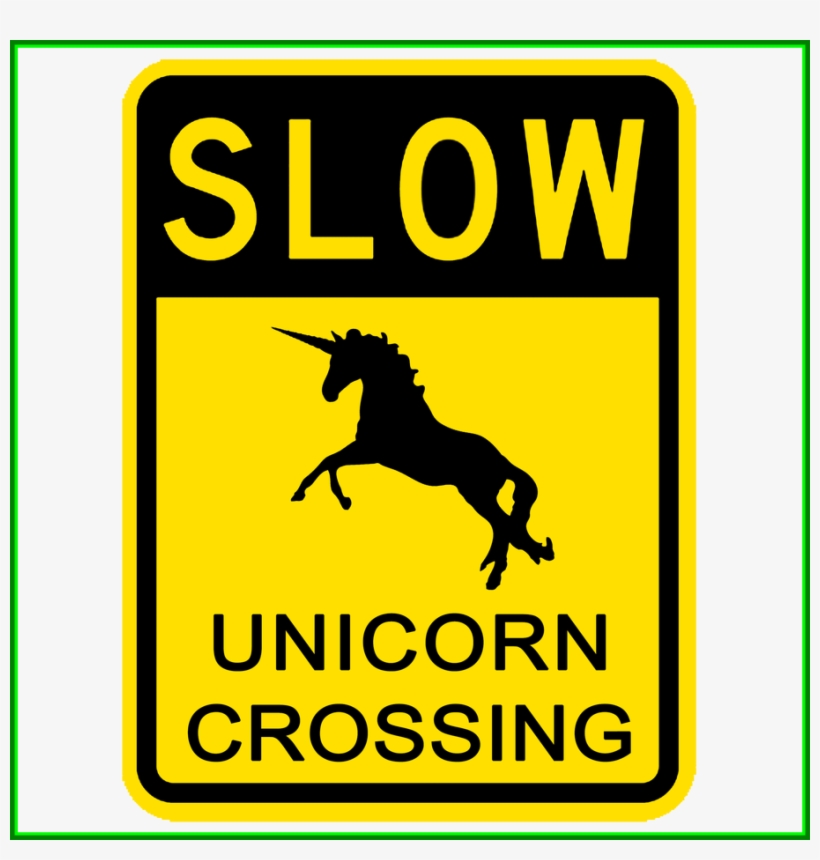 Stunning Slow Unicorn Crossing Funny Sign Png Hd Hq - Sign PNG Image ...