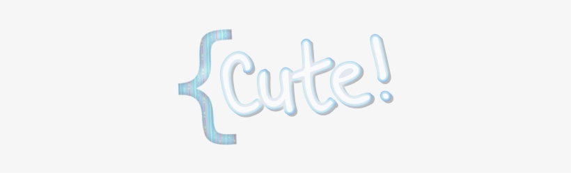 Cute Png - Png Text Cute Hd PNG Image | Transparent PNG Free Download ...