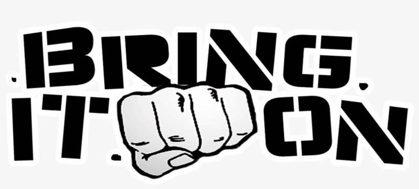 Bring It On PNG Image | Transparent PNG Free Download on SeekPNG