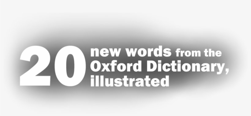 Download 20 New Words From The Oxford Dictionary, Illustrated - New ...