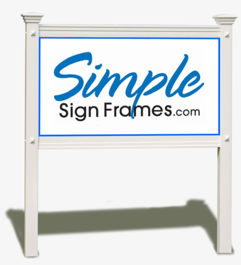 Simple Sign Frames Vinyl Sign Frames And Posts - Sign PNG Image ...