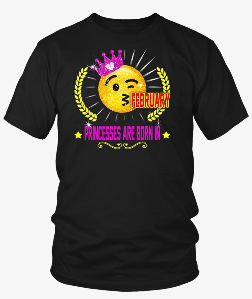 Princesses Are Born In February Tshirt Emoji Birthday - Guitar Frontier ...