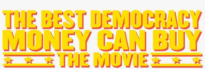Best Democracy Money Can Buy Poster PNG Image | Transparent PNG Free ...