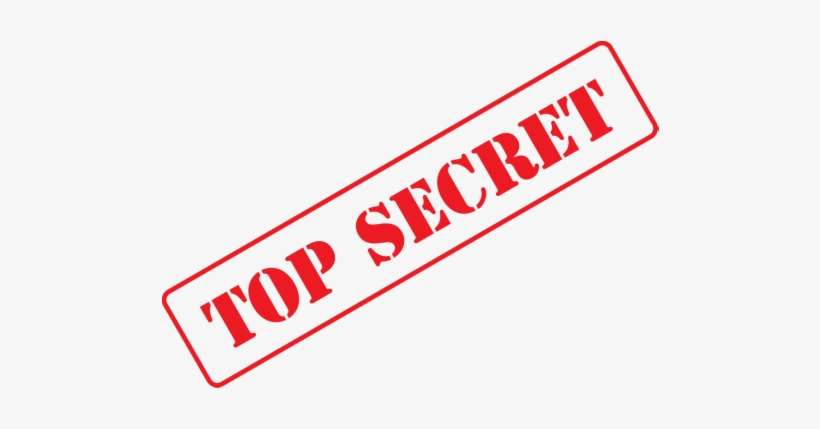 Lots Of Secrets Are Held By Most People But Are Secrets - Top Secret ...