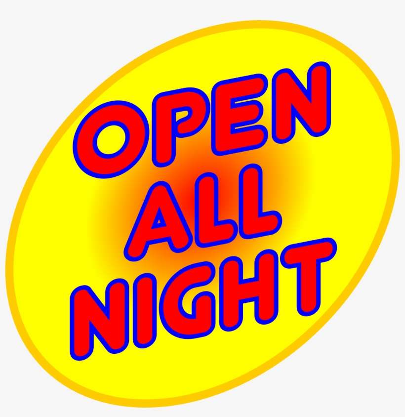 This Free Icons Png Design Of Open All Night PNG Image | Transparent ...