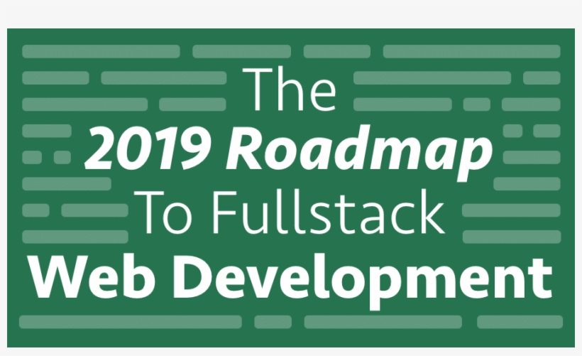 Becoming A Fullstack Web Developer Requires You To - Back End Roadmap ...