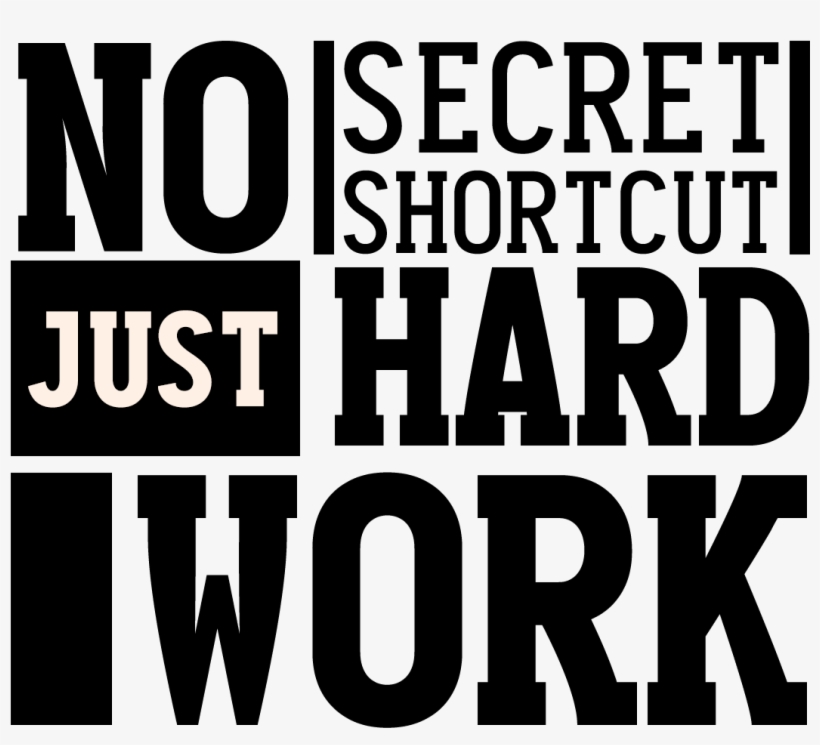 Just Hard Work - Black-and-white PNG Image | Transparent PNG Free ...