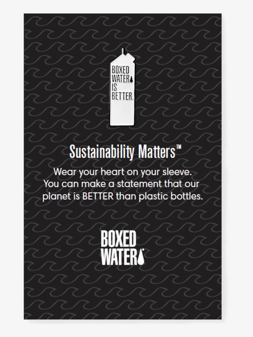 Enamel Pins Boxed Water Is Better - Boxed Water PNG Image | Transparent ...