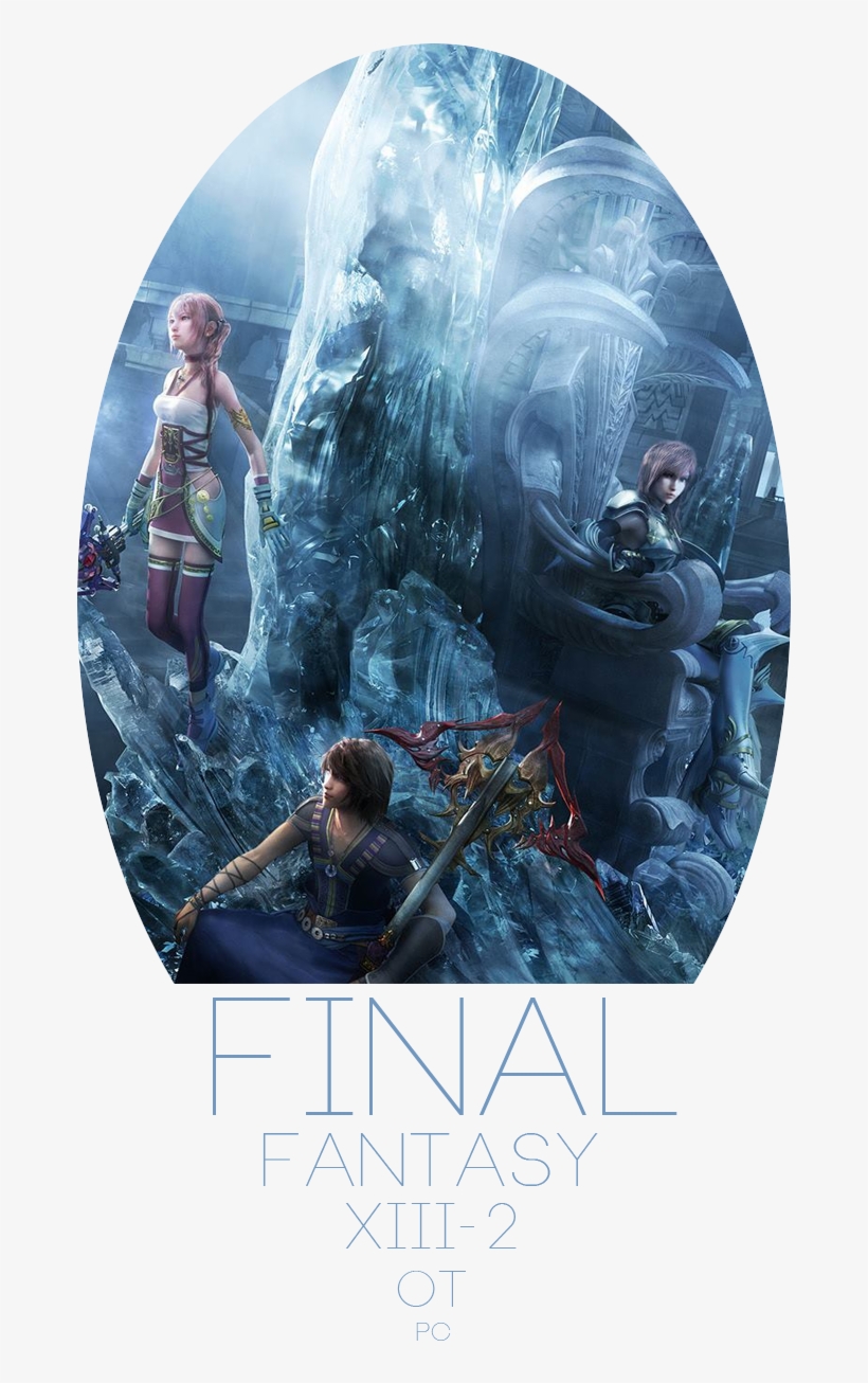 Final Fantasy Xiii-2 Pc - Final Fantasy Xiii 2 PNG Image | Transparent ...