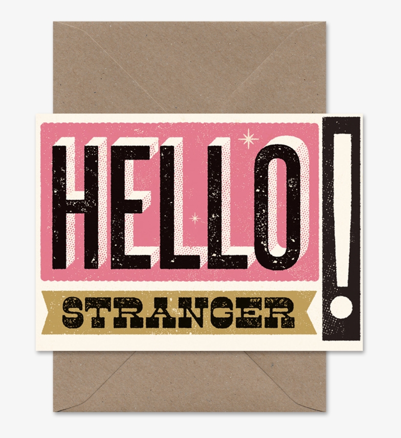 Hello Stranger - Twist PNG Image | Transparent PNG Free Download on SeekPNG