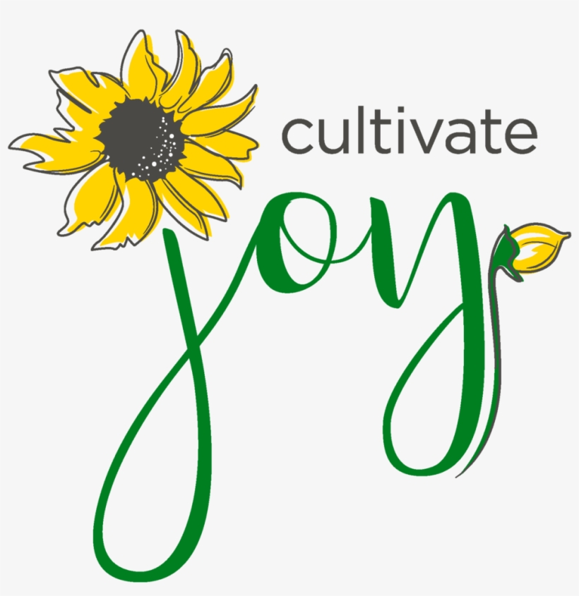 Cultivate Joy - Sunflower PNG Image | Transparent PNG Free Download on ...
