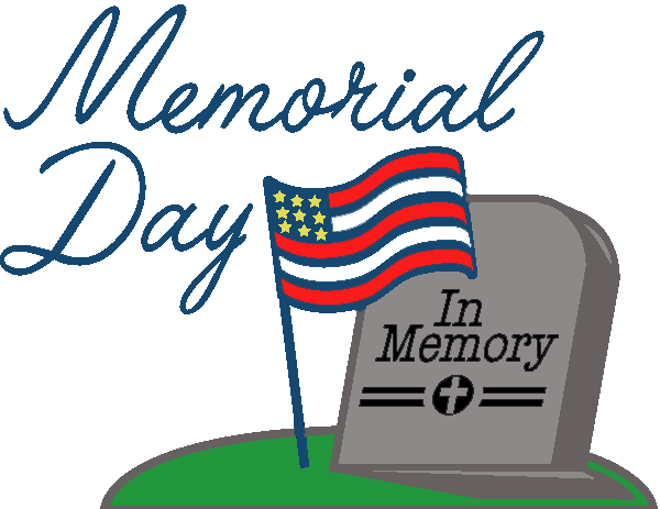 Memorial Day Is A Special Day For Many People And We'd - Memorial Day ...