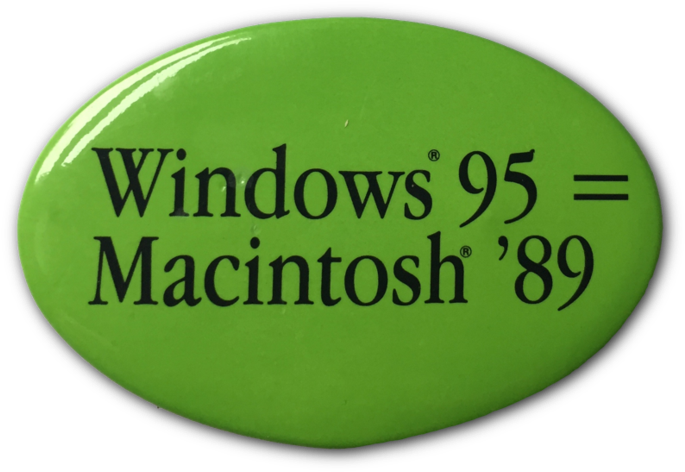 Win 95 = Mac 89 Button - Windows For Seniors (690x690), Png Download