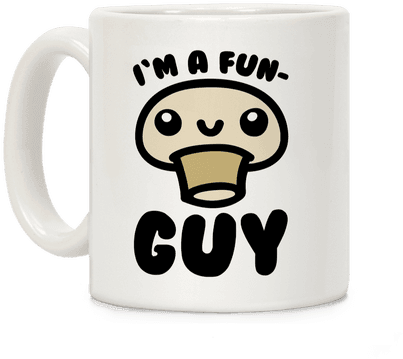I'm A Fun Guy Coffee Mug - Mug (484x484), Png Download