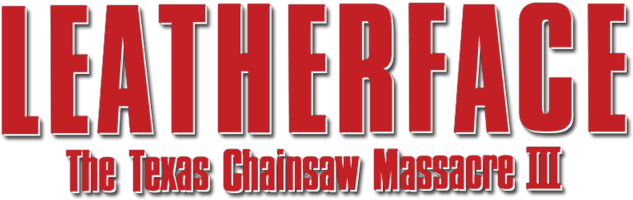 Download Leatherface Texas Chainsaw Massacre Iii Movie Logo - The Texas ...