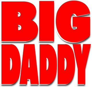 Big Daddy Image - Big Daddy Movie Logo Png (800x310), Png Download
