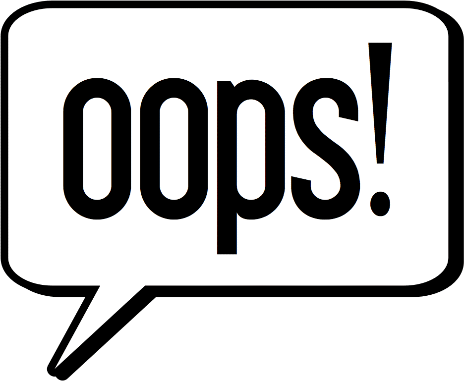 Oops I Hit The Wrong Button - Oops Black And White Png (1115x831), Png ...