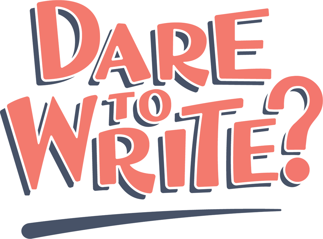 Dare To Write - Poster (1078x800), Png Download