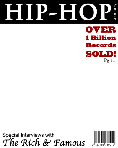 Create A Fake Hip-hop Magazine Cover - Hip Hop Magazine Cover Template ...