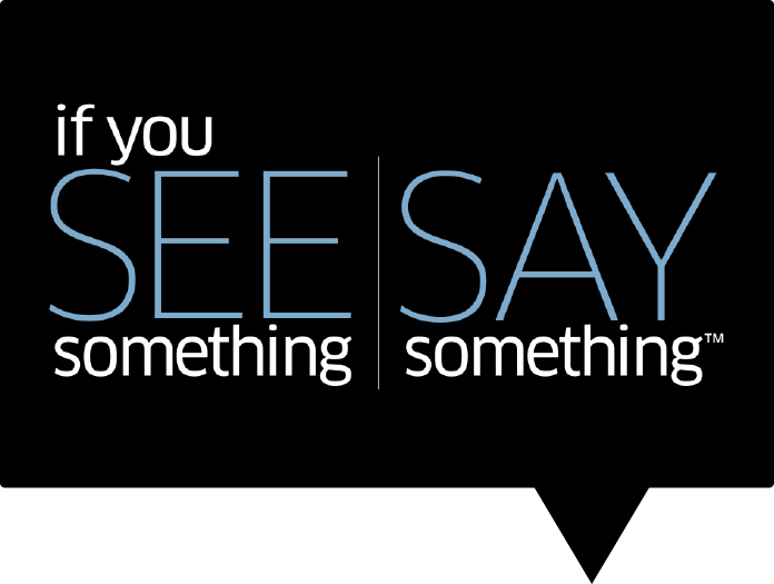 If You See Something, Say Something - Security See Something Say ...