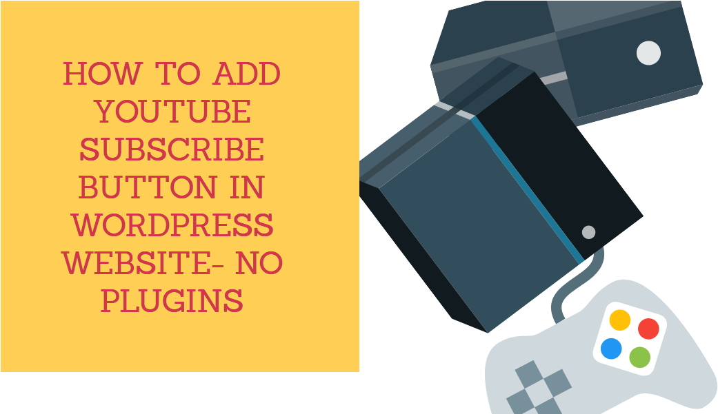 How To Add Youtube Subscribe Button In Wordpress Website- - Wordpress (1200x600), Png Download