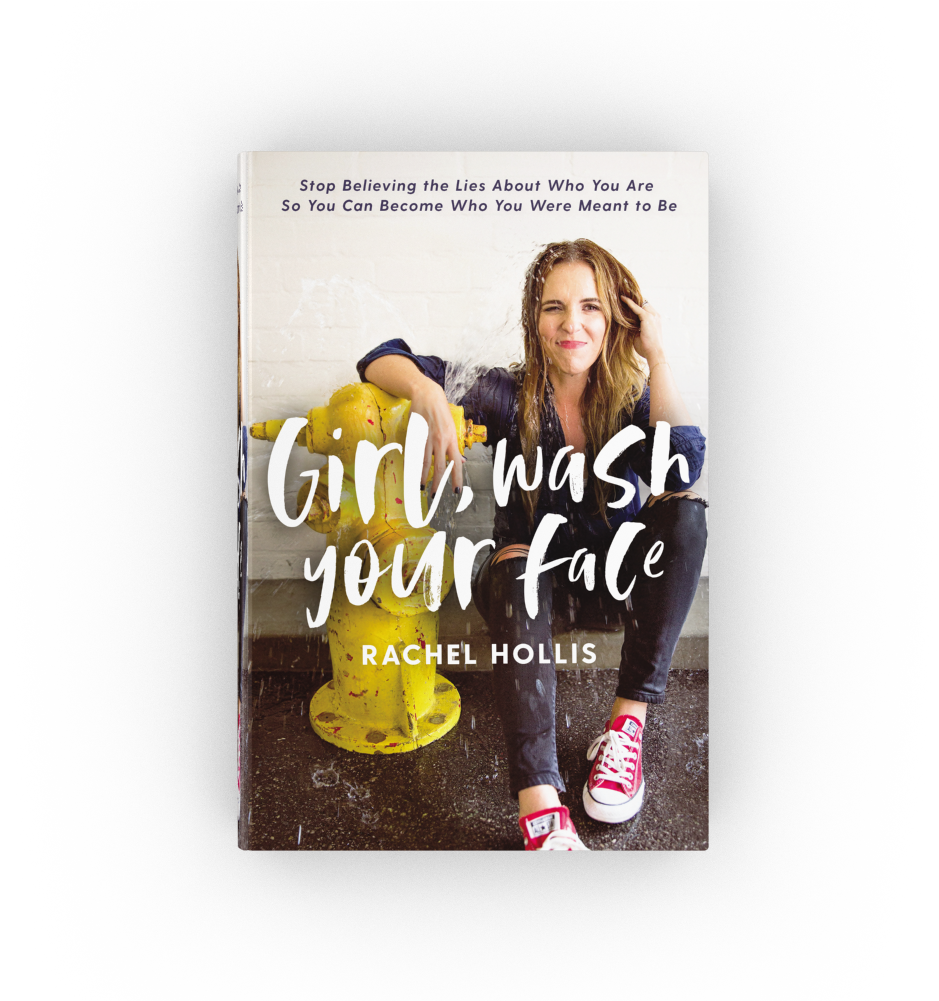 Girl Wash Your Face Above - Girl, Wash Your Face: Stop Believing The ...