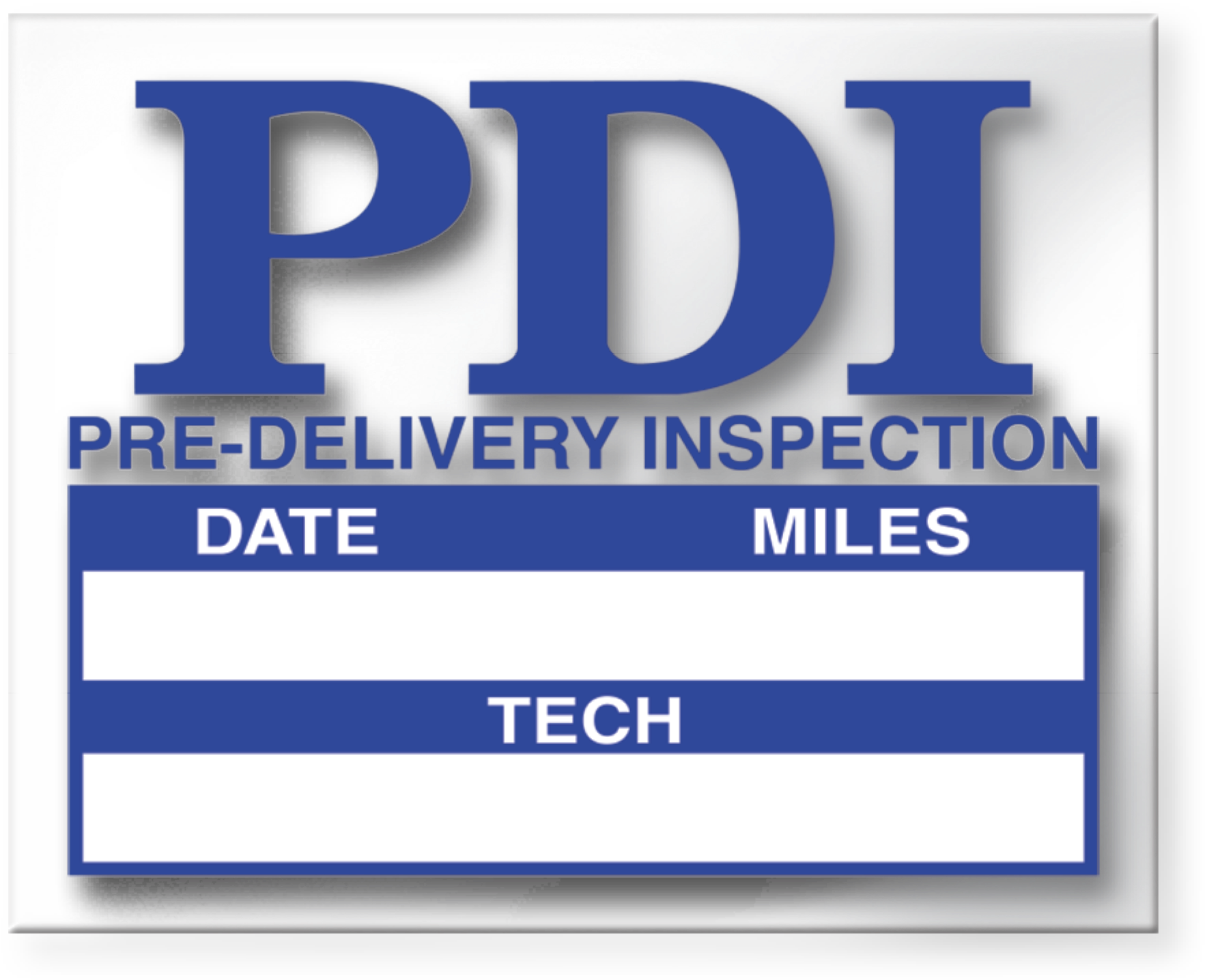 Pre Delivery Inspection Stickers - Pre Delivery Inspection Logo ...