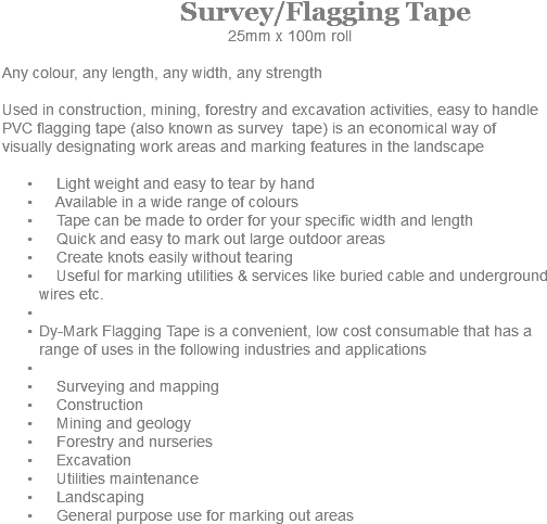 Survey/flagging Tape 25mm X 100m Roll Any Colour, Any - Jean-paul ...