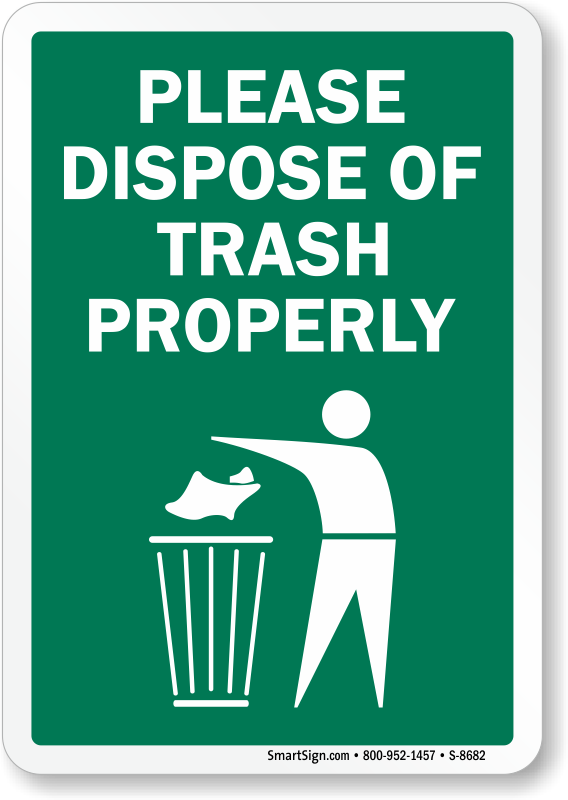 Image Result For Steel Waste Signboard - Dispose Your Garbage Properly ...