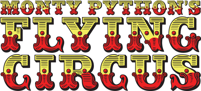 Monty Python's Flying Circus - Monty Python's Flying Circus Logo ...