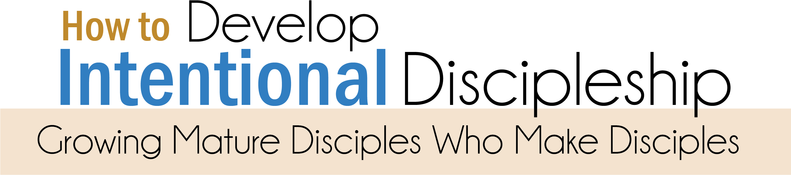 Intentional Discipleship (3125x731), Png Download