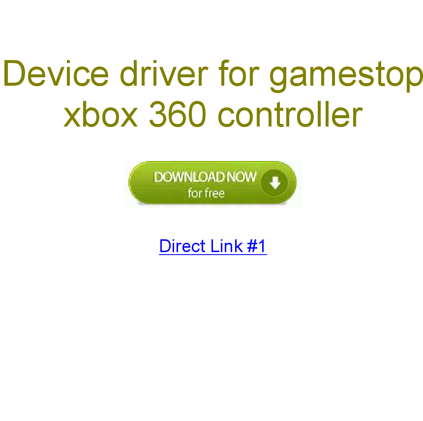 Get The Free Device Driver For Gamestop Xbox 360 Controller - Paper ...