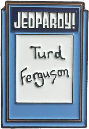 Turd Ferguson Pin - Address Sign (600x600), Png Download