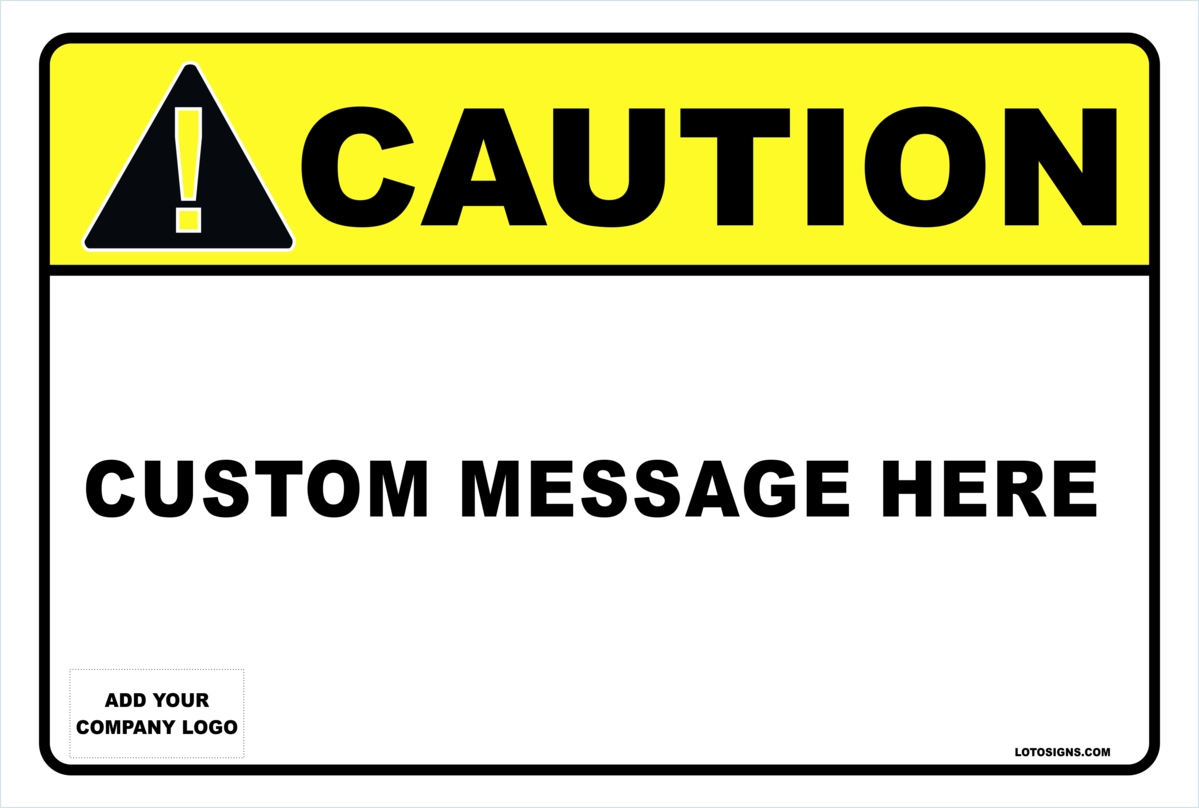 Aluminum Sign Caution Custom W/ Company Logo Factory - Sign (1199x808 ...