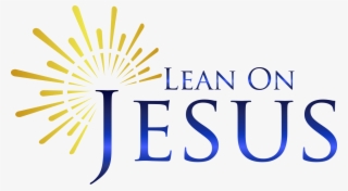 Lean On Jesus Ministries - Lean On Jesus PNG Image | Transparent PNG ...