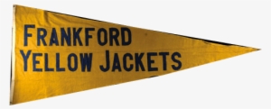 Def Frankford Yellow Jackets Pennant - Sign PNG Image | Transparent PNG ...