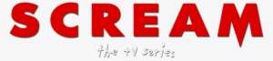 Scream The Tv Series - Scream Tv Series Logo PNG Image | Transparent ...