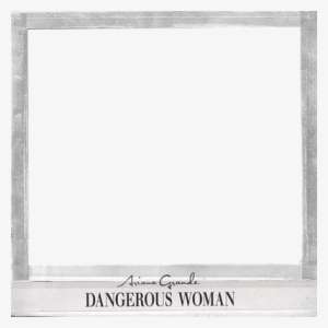 Ariana Grande Dangerous Woman Png PNG Image | Transparent PNG Free ...