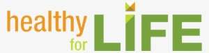 Healthy For Life - Life Health PNG Image | Transparent PNG Free ...
