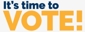 Banner Its Time To Vote - It's Time To Vote PNG Image | Transparent PNG ...
