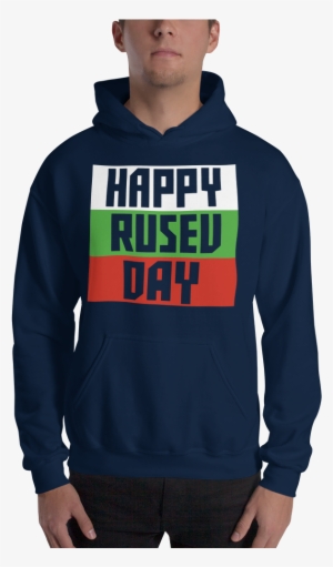 Rusev "happy Rusev Day" Hooded Sweatshirt - Hoodie PNG Image ...