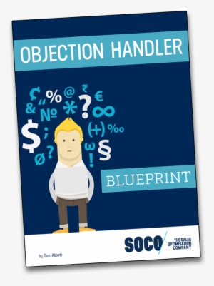 Learn How To Easily Overcome The Most Common Objections - Poster PNG ...
