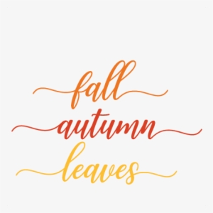 Happy Fall Png Download - Hello Fall Svg File PNG Image | Transparent ...