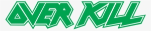Overkill Logo - Overkill Logo Png PNG Image | Transparent PNG Free ...