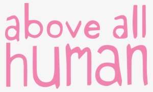 Above All Human Is A Technology And Innovation Conference - Above All ...