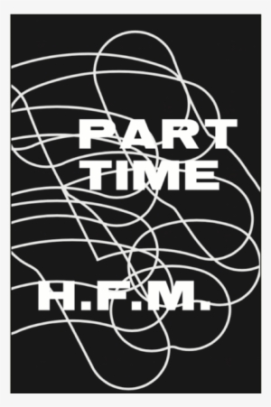 Part Time - "hfm" - Graphic Design PNG Image | Transparent PNG Free ...