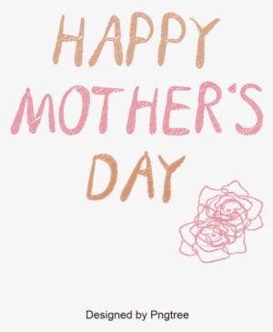 Happy And Warm Font Design For Mother's Day, Happy - Sketch PNG Image ...