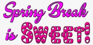 Spring Break PNG Image | Transparent PNG Free Download on SeekPNG