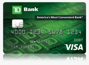 Every Td Bank Checking Account Comes With The Convenience - Td Bank ...