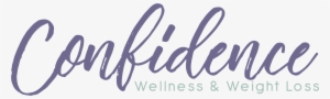 Confidence Wellness & Weight Loss - Quotes In Stylish Fonts PNG Image ...